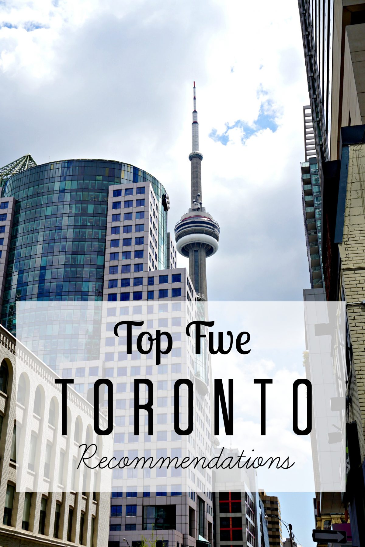 Toronto Top Five Recommendations – Blushing in Hollywood