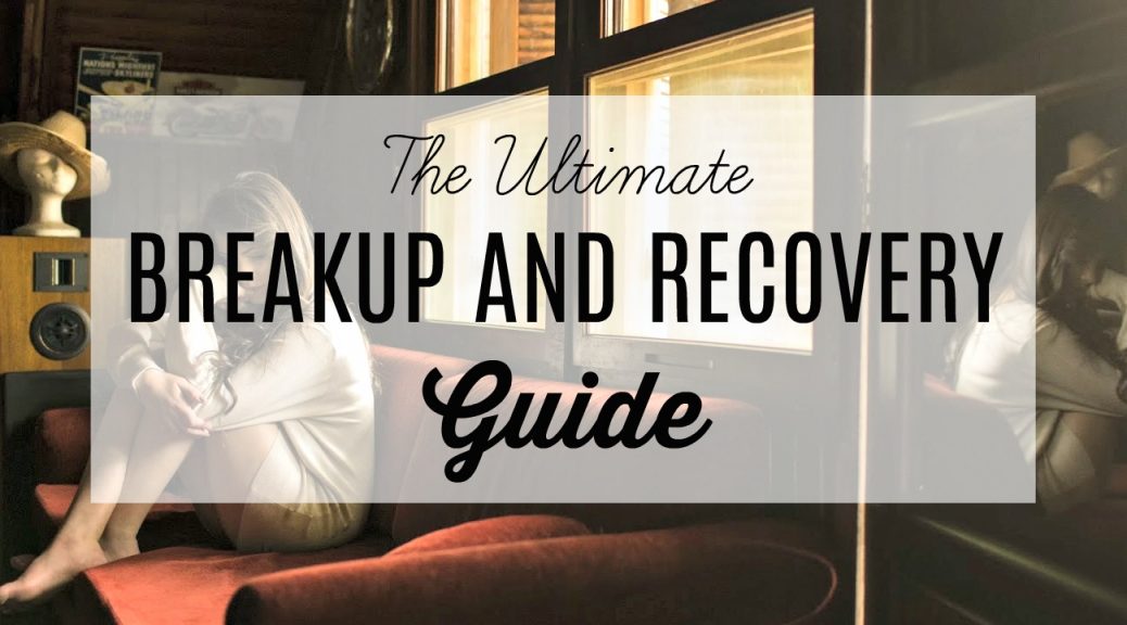 The Ultimate Breakup and Recovery Guide – Blushing in Hollywood